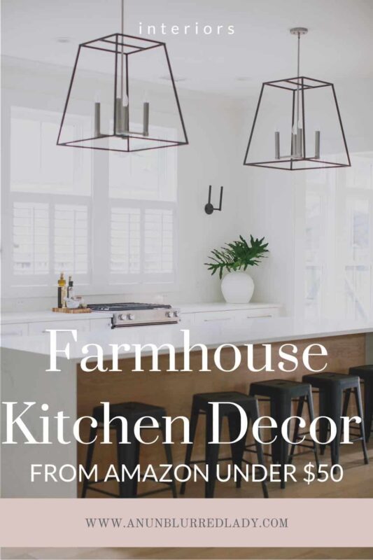 Farmhouse Kitchen Decor from Amazon - An Unblurred Lady