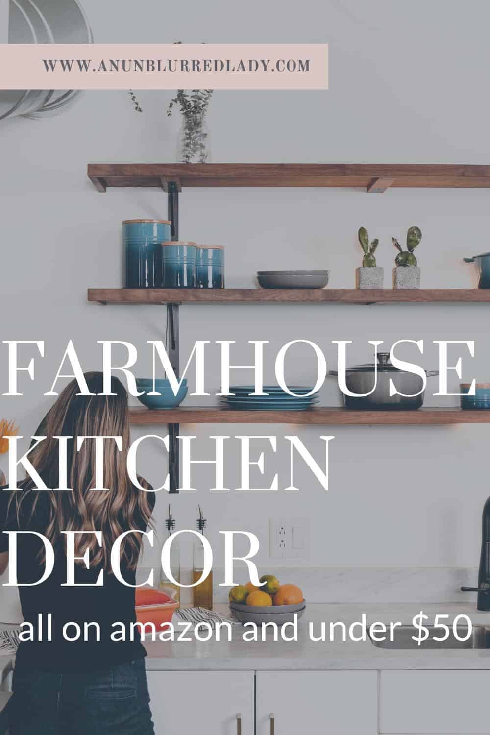 Farmhouse Kitchen Decor from Amazon - An Unblurred Lady