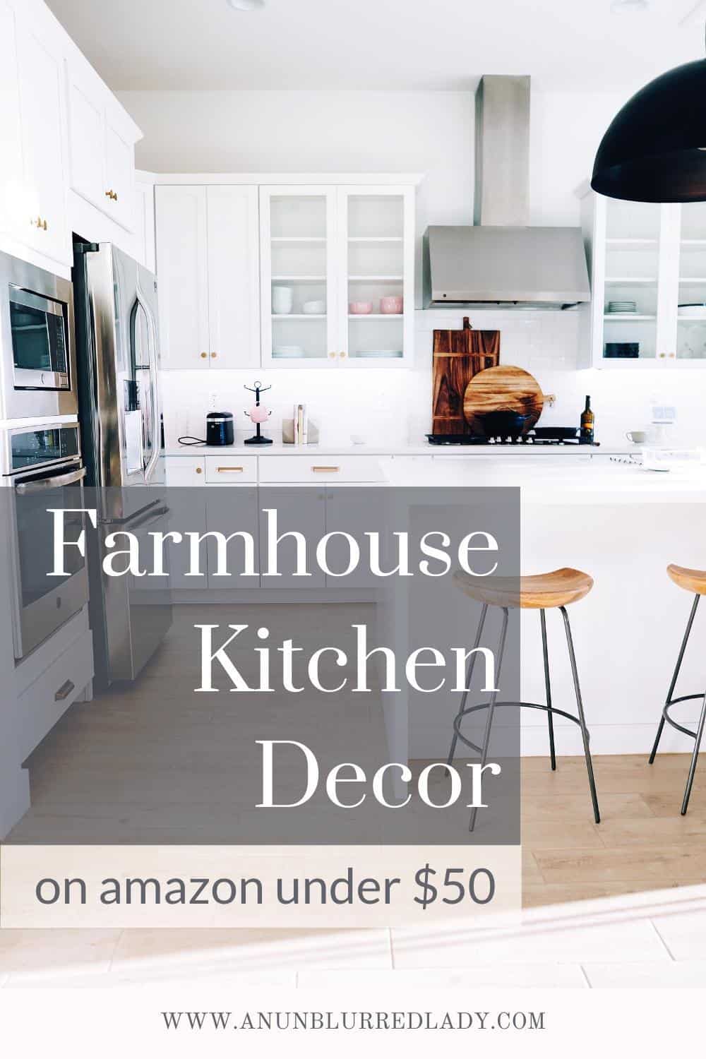 Farmhouse Kitchen Decor from Amazon - An Unblurred Lady