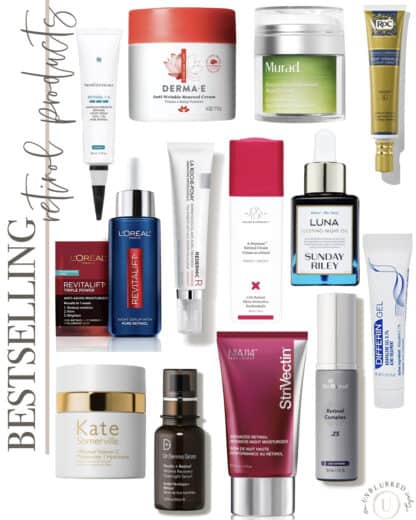 The Ultimate Retinol Guide and Top Products to Try - An Unblurred Lady